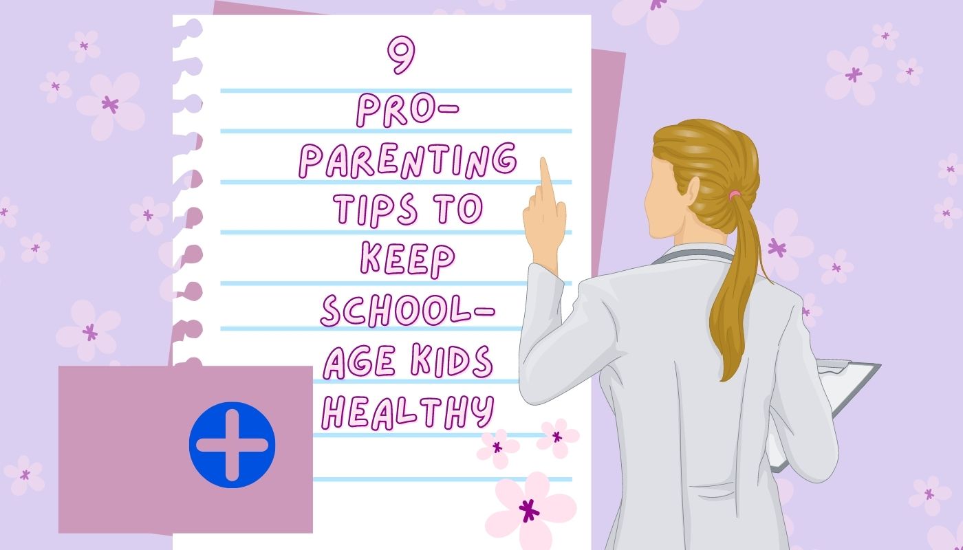 9 Pro-Parenting Tips To Keep Your School-Age Kids Healthy – Mia Belle Girls