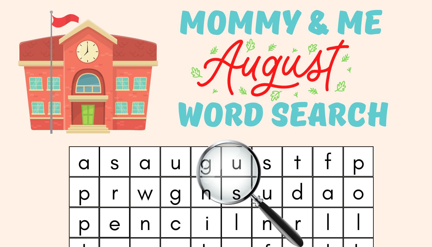 Mommy & Me Activities: August Word Search 2022 – Mia Belle Girls