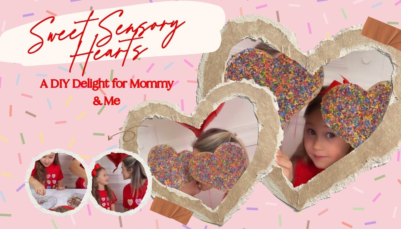 Sweet Sensory Hearts: A DIY Delight for Mommy and Me – Mia Belle Girls