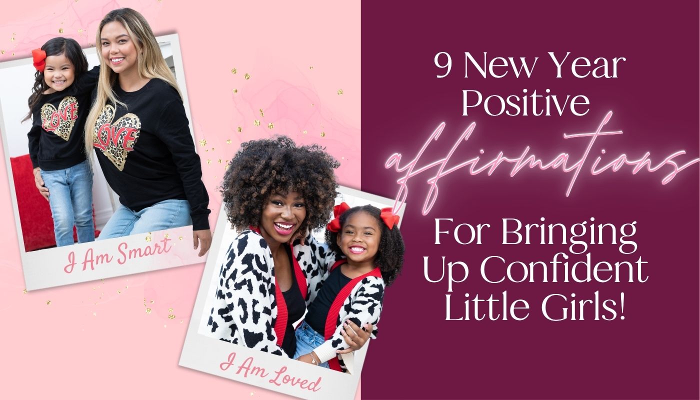 9 New Year Positive Affirmations For Confident Little Girls | Mom Blog ...
