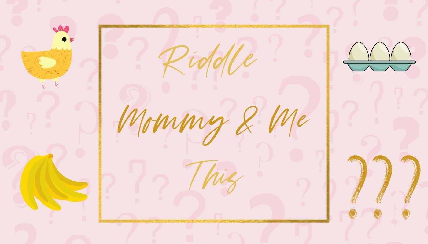 Most Moms Can't Solve This Riddle--Can YOU?! – Mia Belle Girls